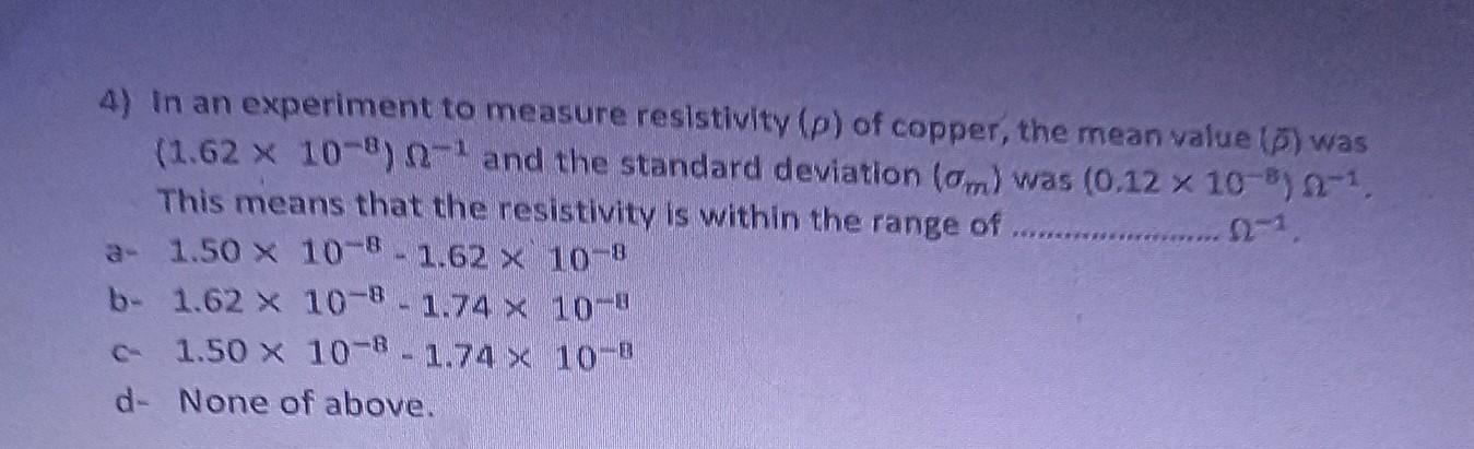 Solved 4) In an experiment to measure resistivity (p) of | Chegg.com