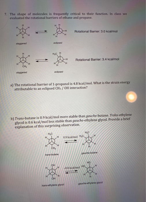 Solved 7. The shape of molecules is frequently critical to | Chegg.com
