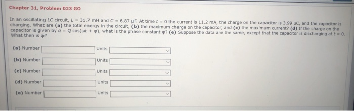 Solved Chapter 31, Problem 023 GO In an oscillating LC | Chegg.com