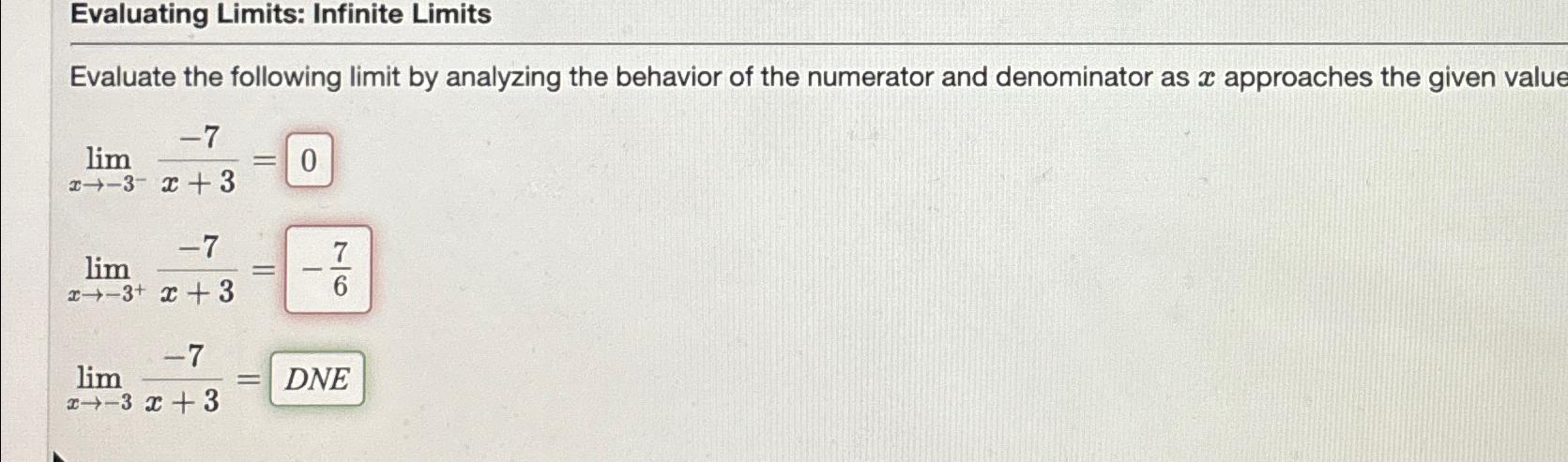 Solved Evaluating Limits: Infinite LimitsEvaluate the | Chegg.com