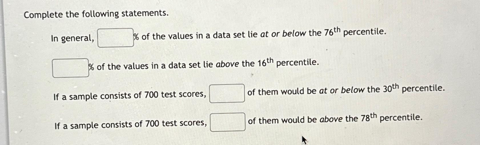 Solved Complete the following statements.In general, % ﻿of | Chegg.com