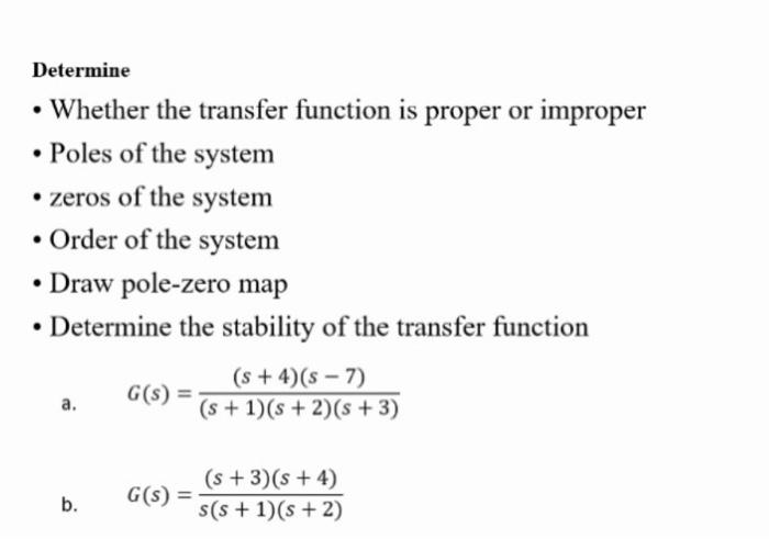 Solved Determine • Whether the transfer function is proper | Chegg.com