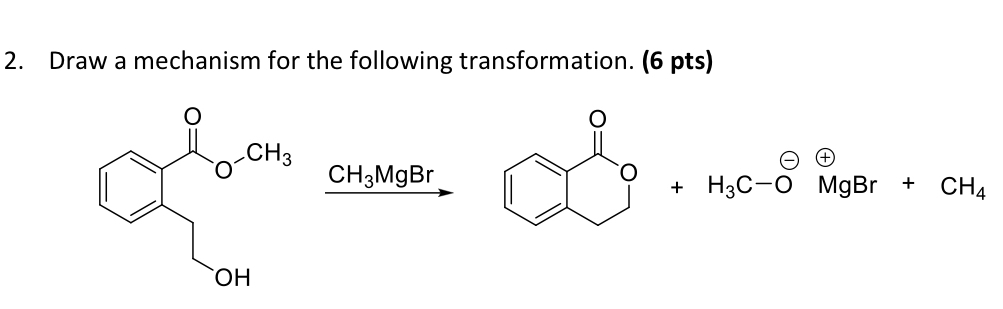 Solved Draw a mechanism for the following transformation. (6 | Chegg.com