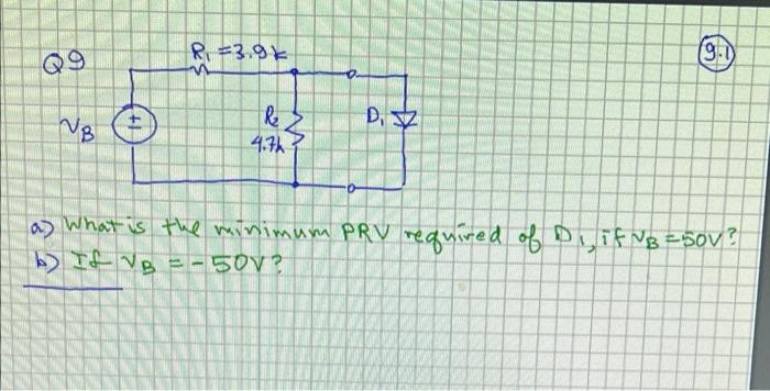 Solved Ri=3.9k n (9.1) Vo Re DV 3 4.7h a) What is the | Chegg.com