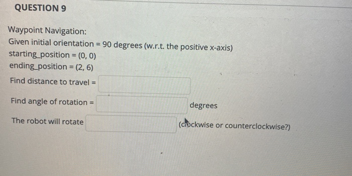 Solved QUESTION 10 Waypoint Navigation: Given initial | Chegg.com