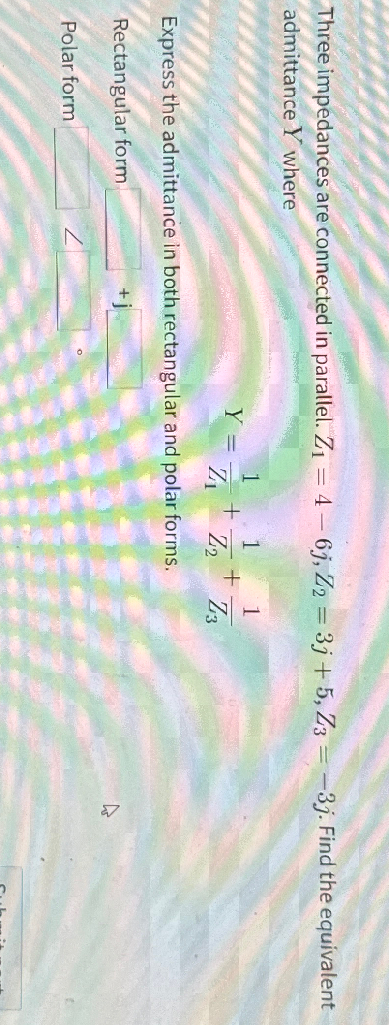 Solved Three impedances are connected in parallel. | Chegg.com
