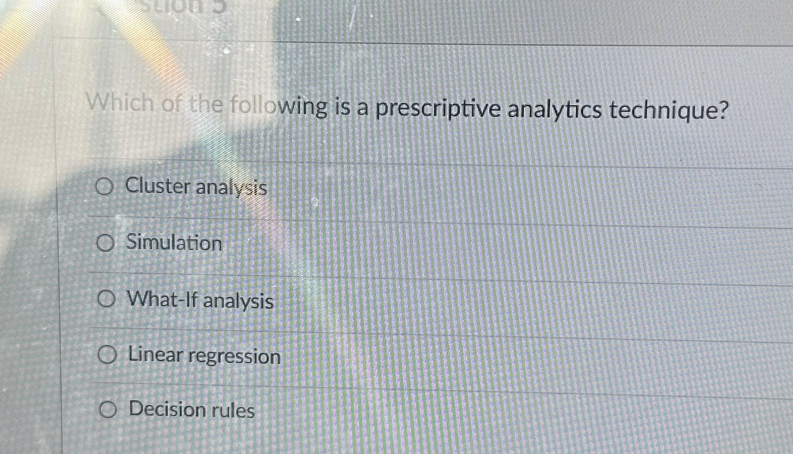 Solved Which of the following is a prescriptive analytics | Chegg.com