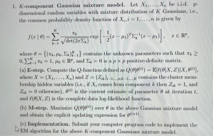 1. K-component Gaussian mixture model. Let X1,…,Xn be | Chegg.com
