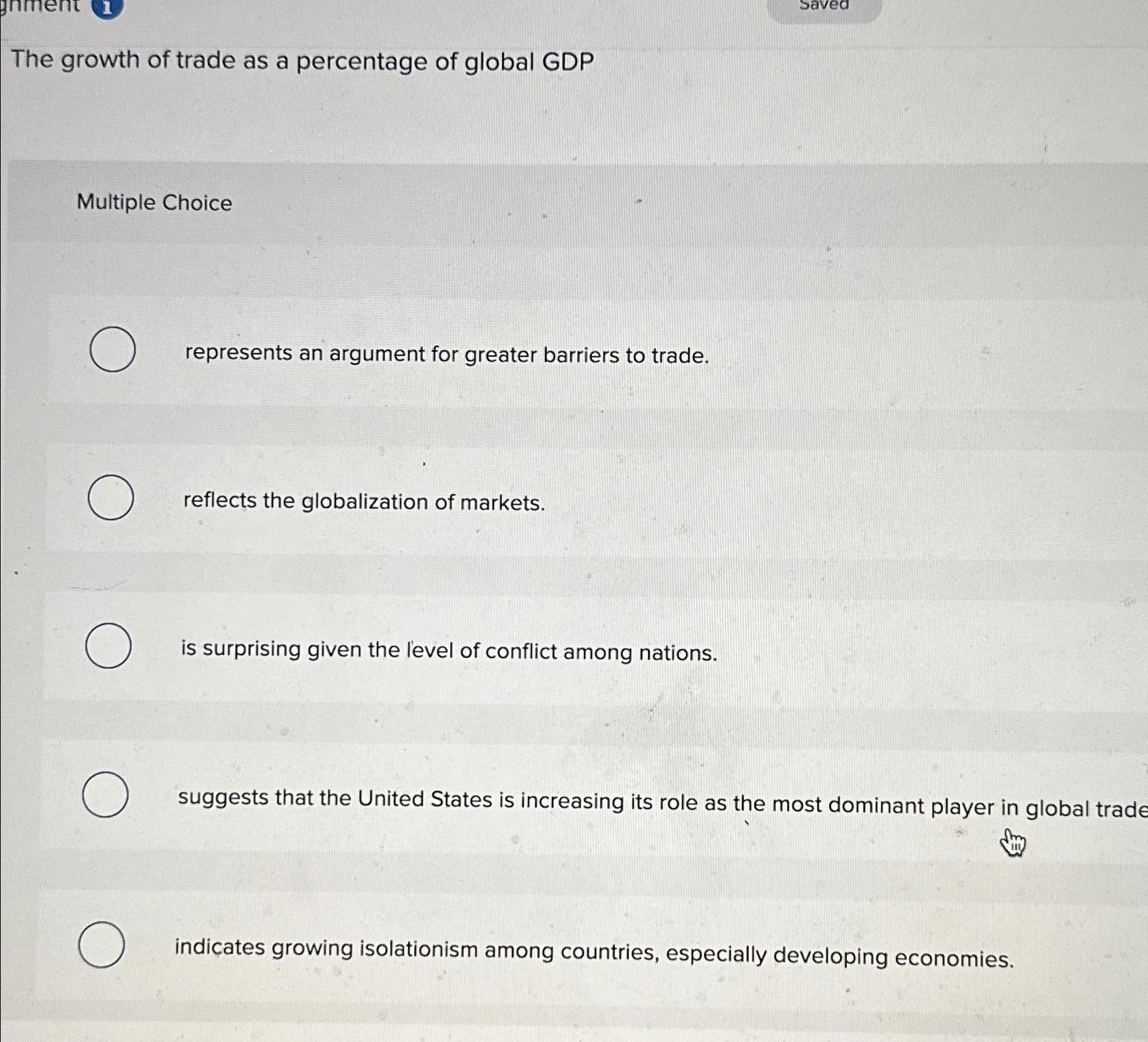 Solved The growth of trade as a percentage of global | Chegg.com