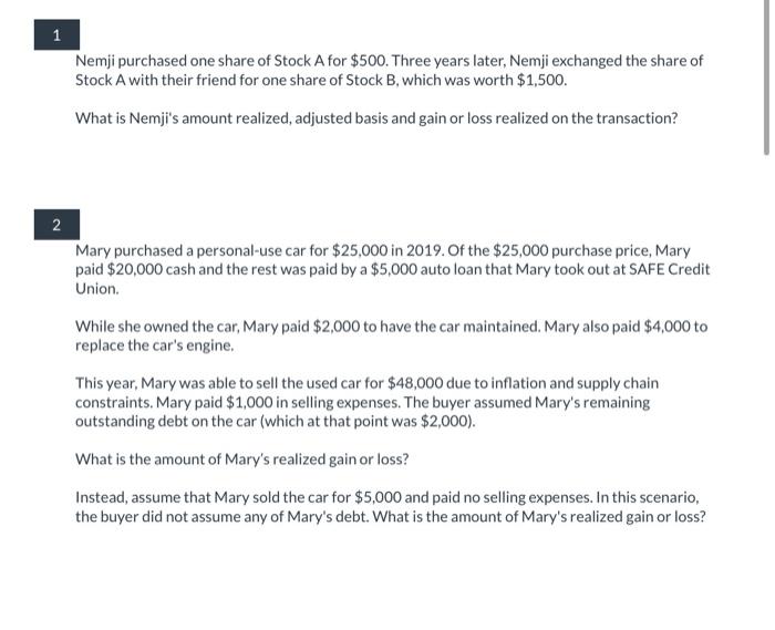 Solved Nemji purchased one share of Stock A for $500. Three | Chegg.com