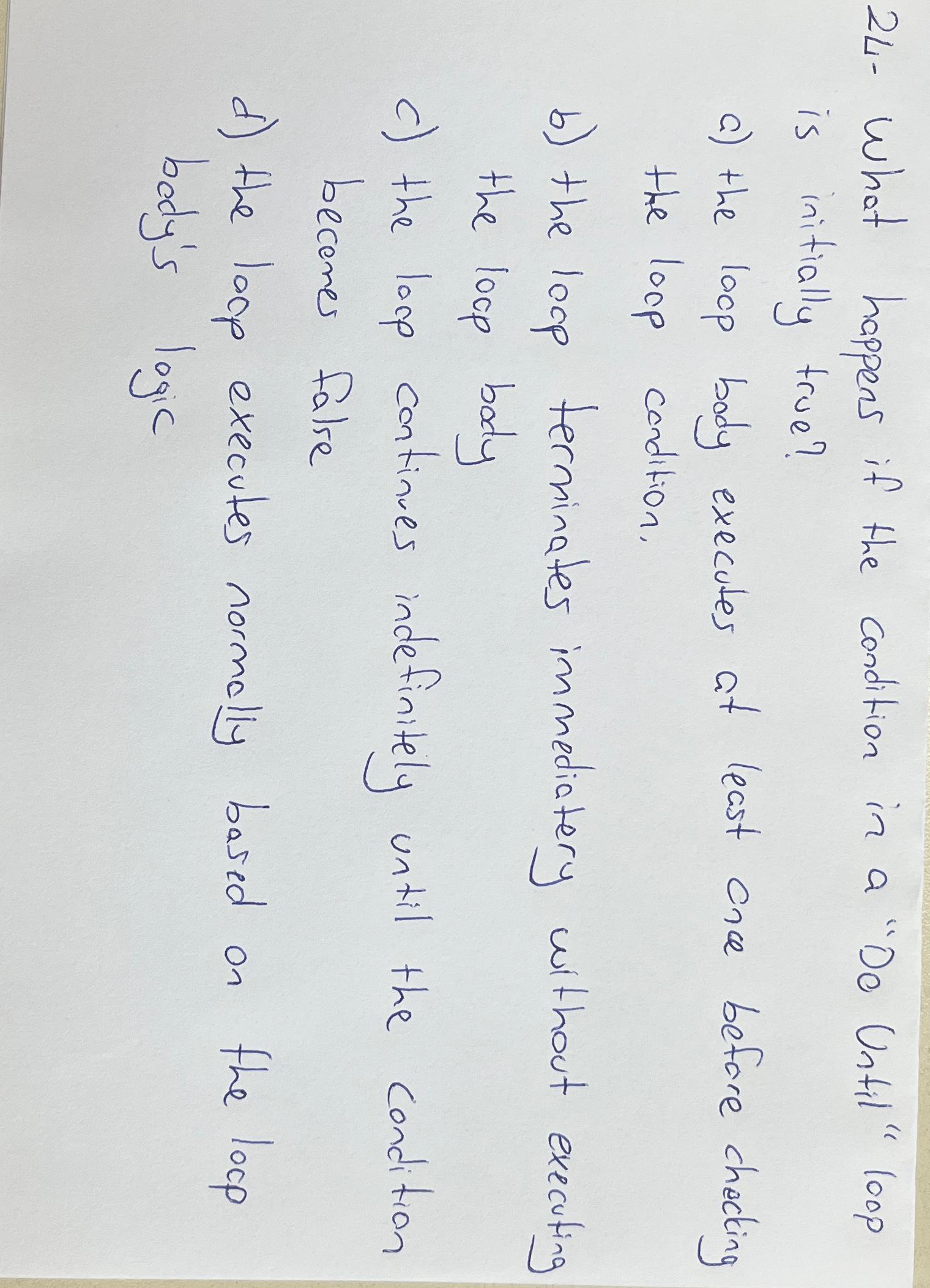 Solved 2L- ﻿What happens if the condition in a "Do Until" | Chegg.com