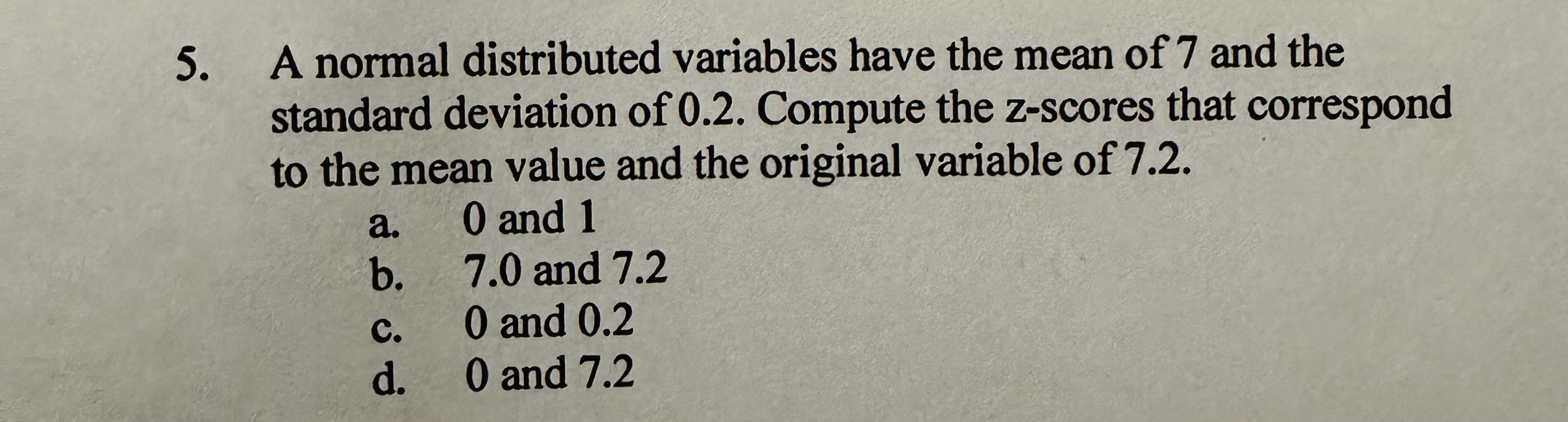 Solved A normal distributed variables have the mean of 7 | Chegg.com