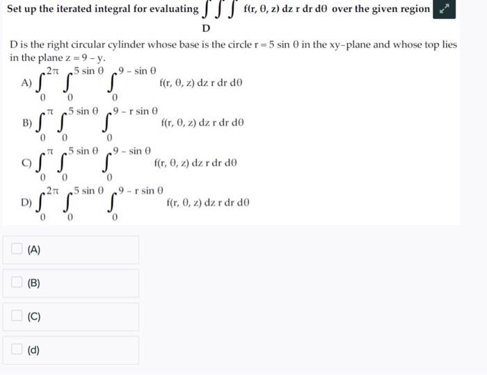 Solved Write an iterated triple integral in the order dzdydx | Chegg.com