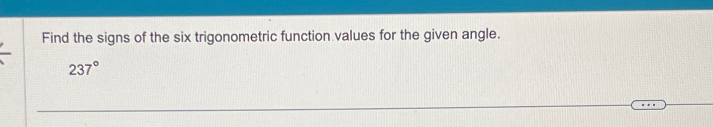 Solved Find the signs of the six trigonometric function | Chegg.com