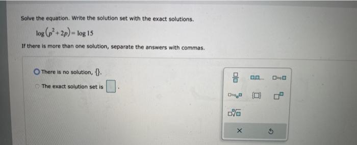 Solved Solve the equation. Write the solution set with the | Chegg.com