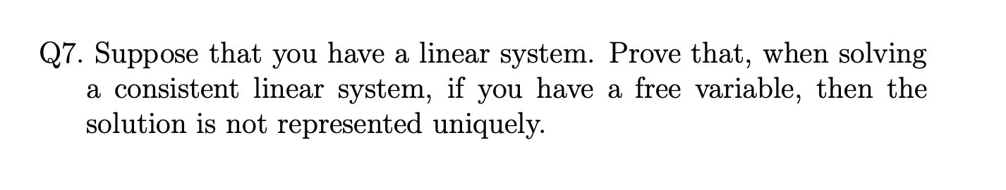 Solved Q7. ﻿Suppose that you have a linear system. Prove | Chegg.com