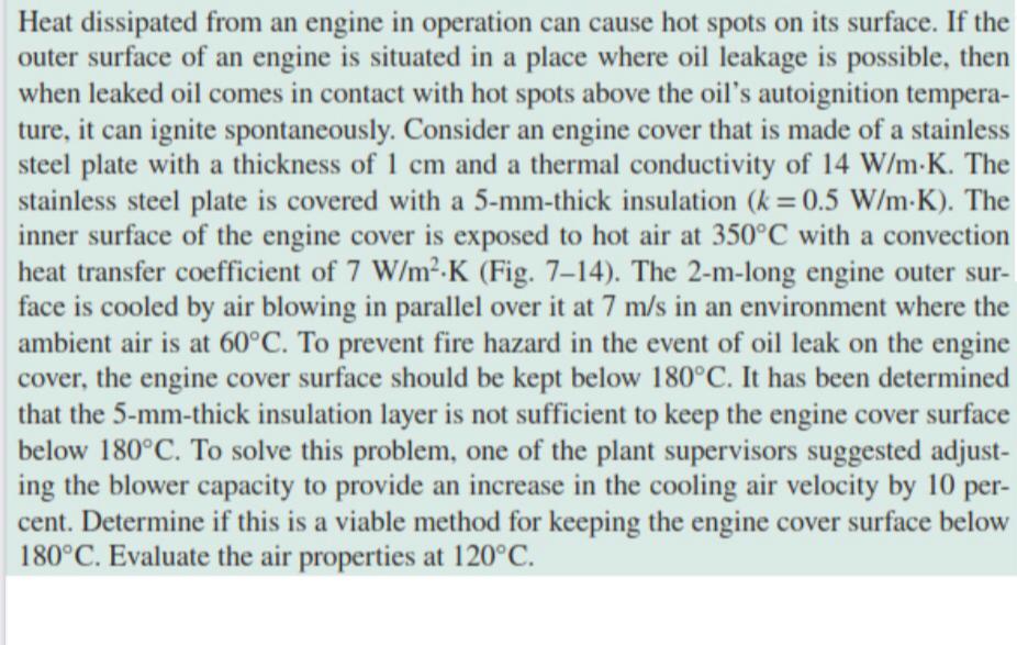 Solved Heat dissipated from an engine in operation can cause | Chegg.com