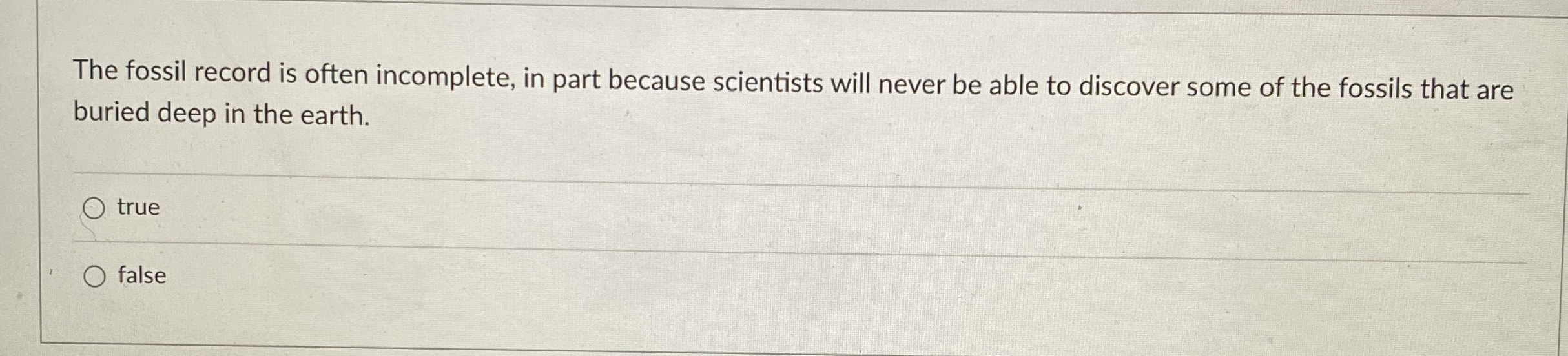 Solved The fossil record is often incomplete, in part | Chegg.com