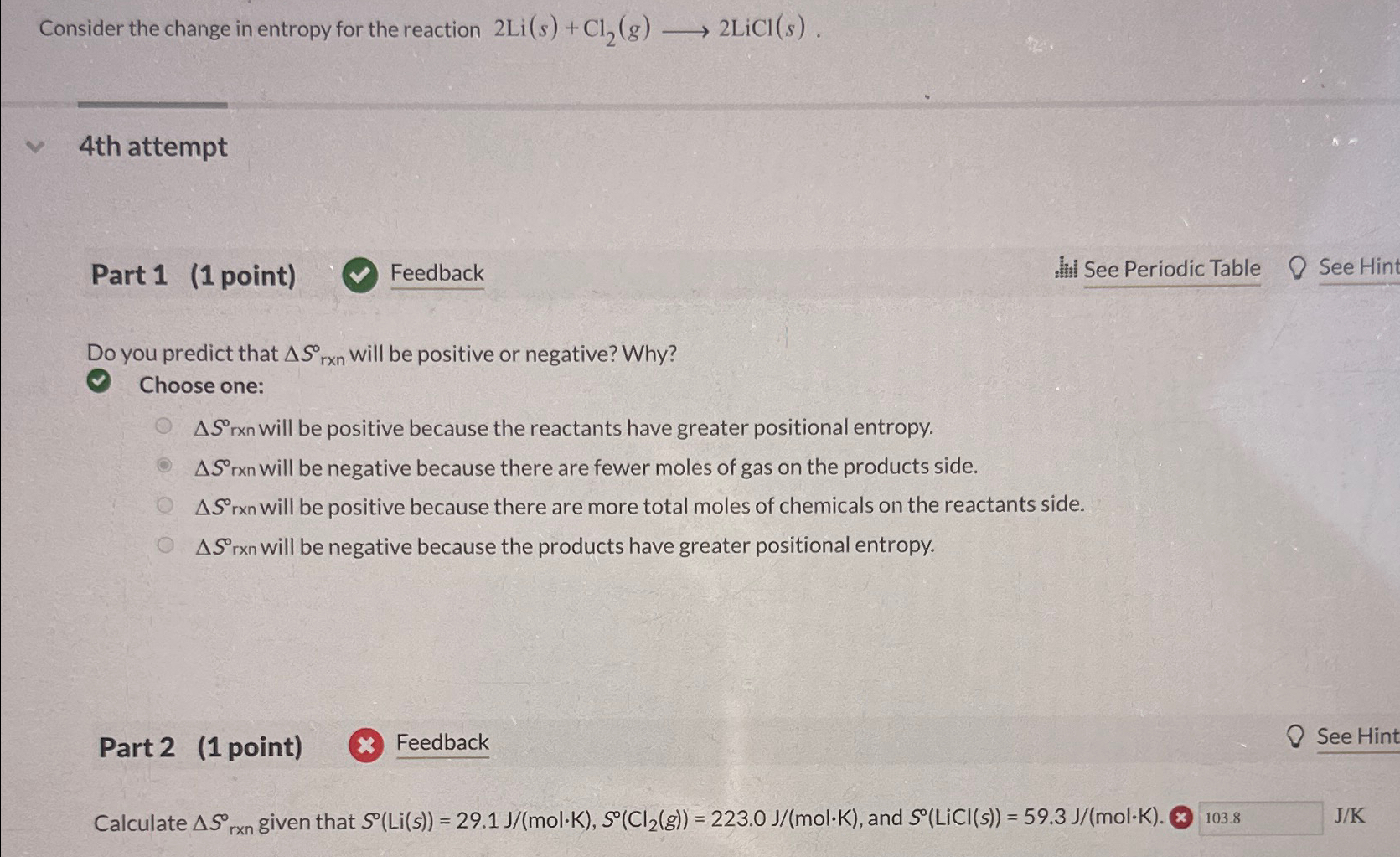 Solved Consider the change in entropy for the reaction | Chegg.com