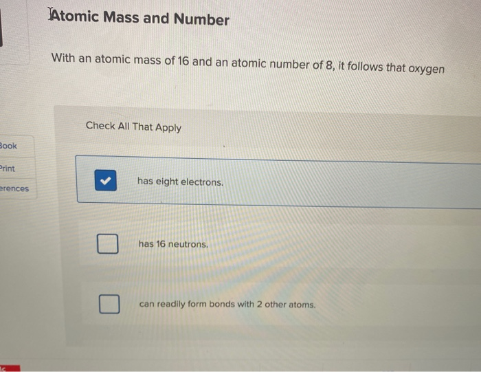 Solved Atomic Mass and Number With an atomic mass of 16 and | Chegg.com