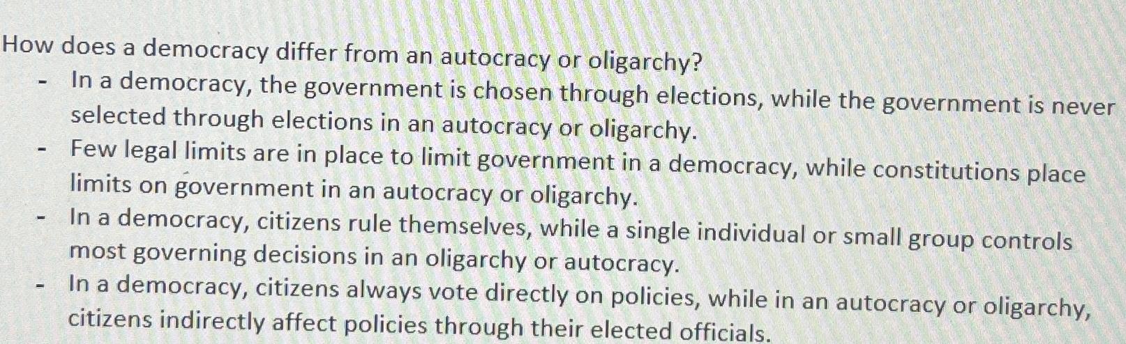 Solved How does a democracy differ from an autocracy or | Chegg.com