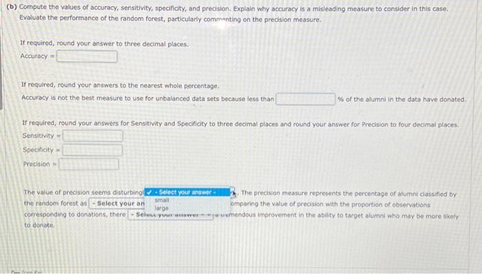 Solved B Compute The Values Of Accuracy Sensitivity
