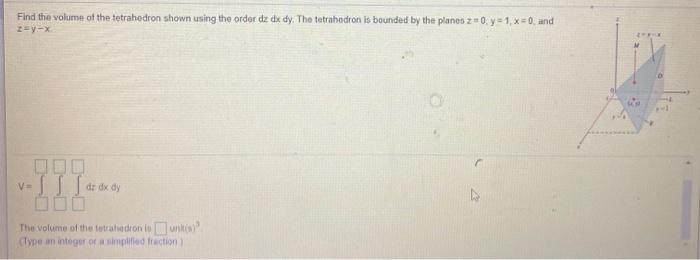 Solved Find the volume of the tetrahedron shown using the | Chegg.com