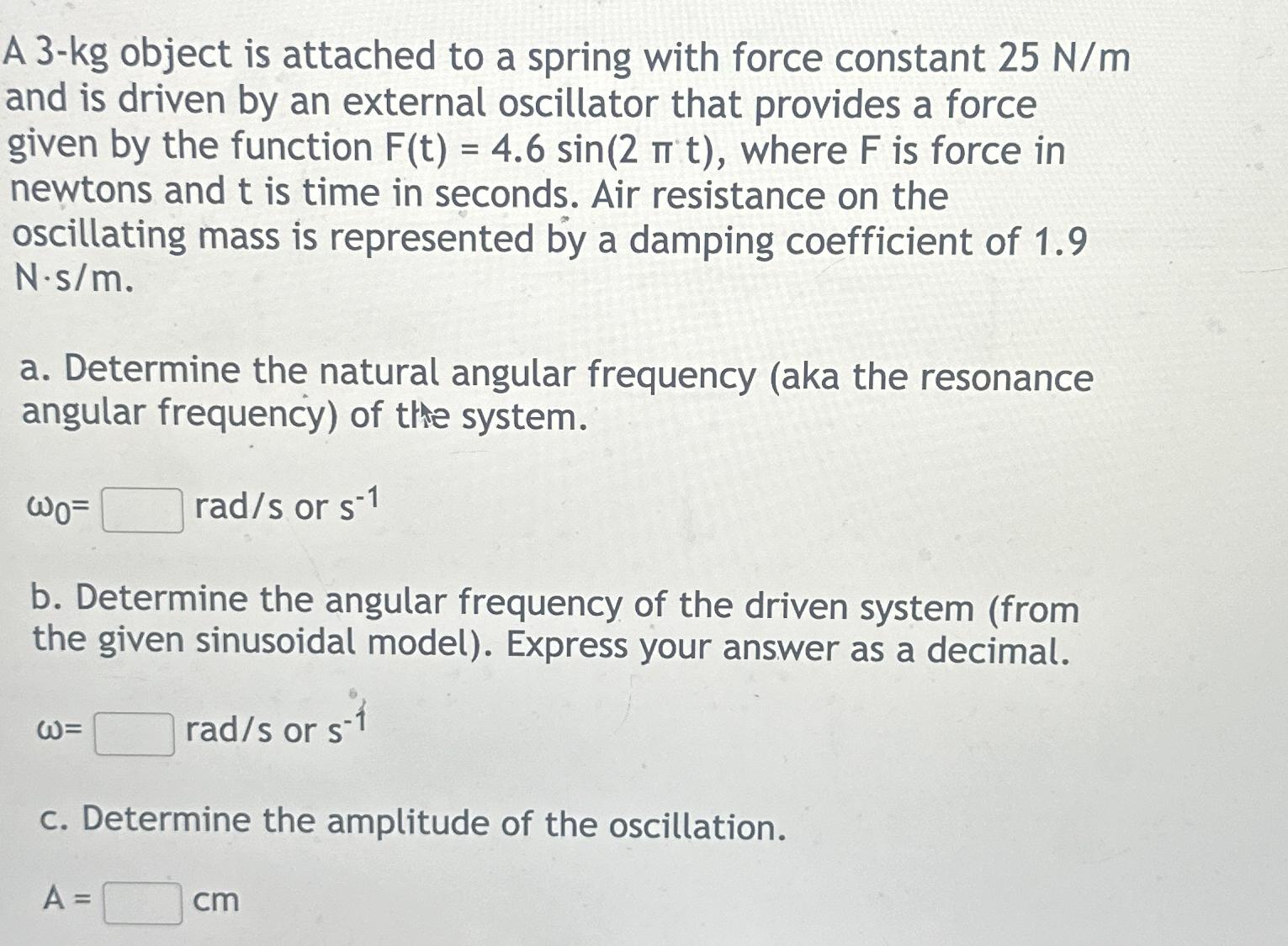 Solved A 3-kg object is attached to a spring with force | Chegg.com