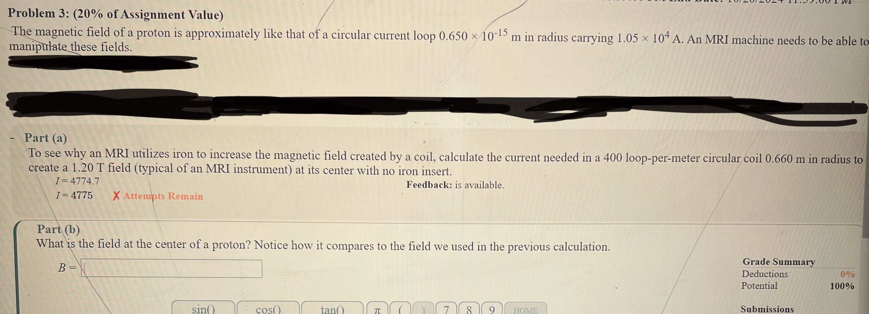 Solved Problem 3: (20% ﻿of Assignment Value)The magnetic | Chegg.com