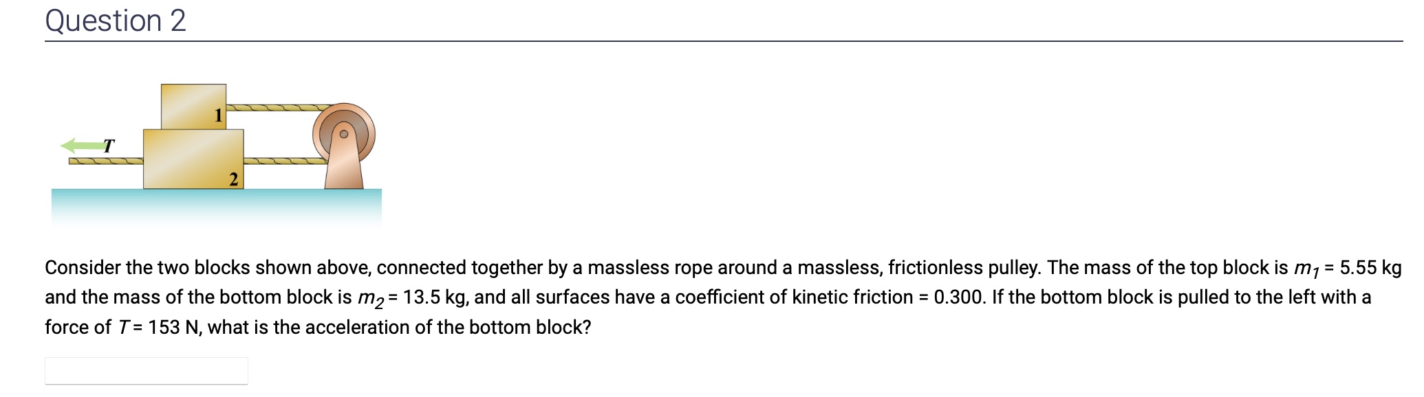 Solved Question 2Consider the two blocks shown above, | Chegg.com