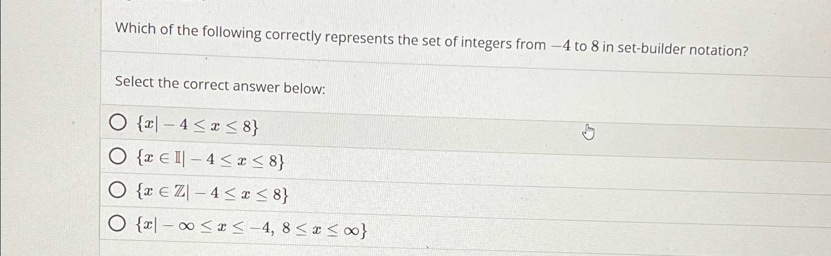 Solved Which of the following correctly represents the set | Chegg.com
