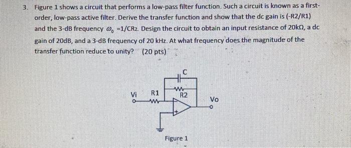 Solved Figure 1 shows a circuit that performs a low-pass | Chegg.com