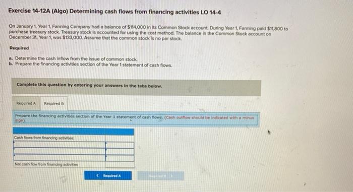 Solved Exercise 14-12A (Algo) Determining cash flows from | Chegg.com
