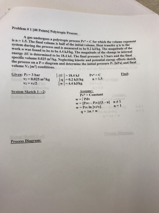Solved Problem # 1 [40 Points Polytropic Process is n = 1.5. | Chegg.com