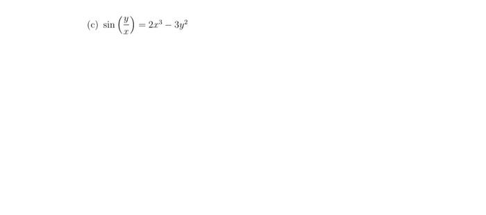 Solved 3. For the functions y=f(x) implicitly defined by the | Chegg.com