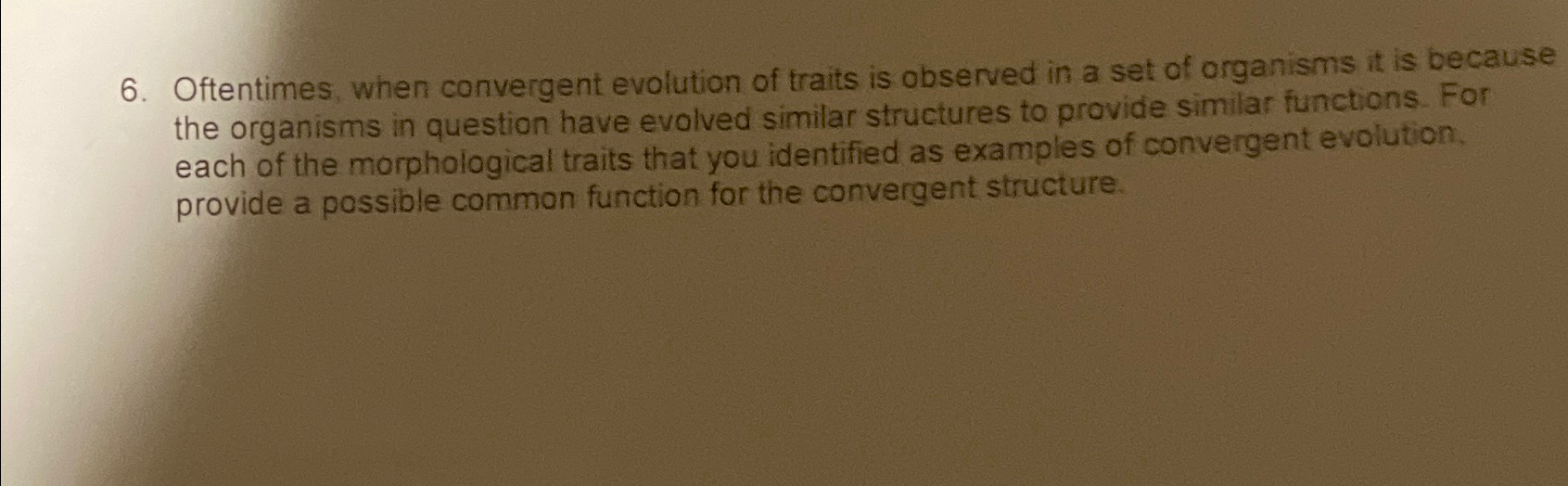 Solved Oftentimes, when convergent evolution of traits is | Chegg.com