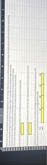 Solved Write formulas in the yellow cells below that | Chegg.com Solved Write formulas in the yellow cells below that | Chegg.com