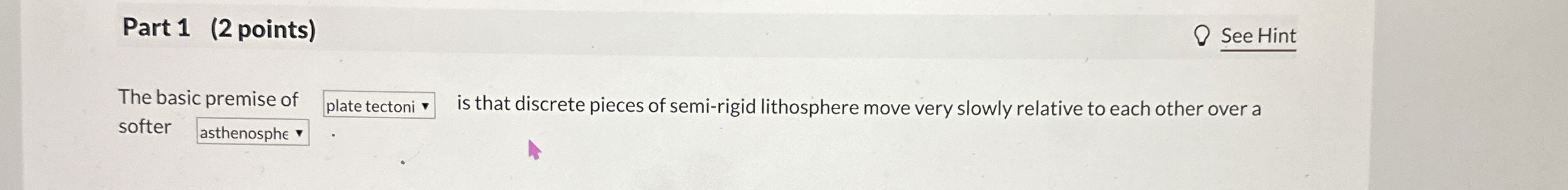 Solved Part 1 (2 ﻿points)See HintThe basic premise of plate | Chegg.com