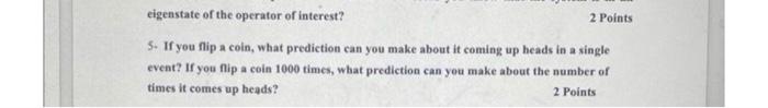 Solved 5. If you fip a coin, what prediction can you make | Chegg.com Solved 5. If you fip a coin, what prediction can you make | Chegg.com