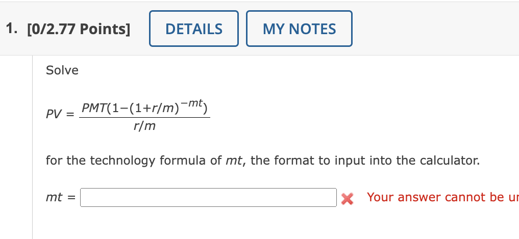 Solved SolvePV=PMT(1-(1+rm)-mt)rmfor the technology formula | Chegg.com