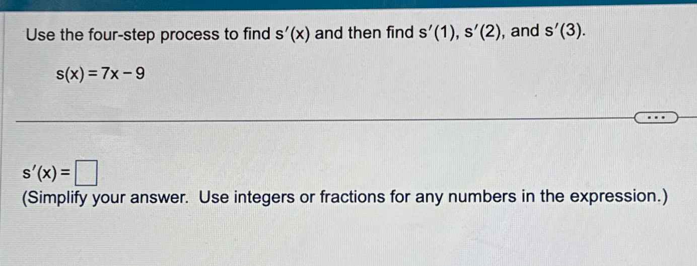 Solved Use the four-step process to find s'(x) ﻿and then | Chegg.com
