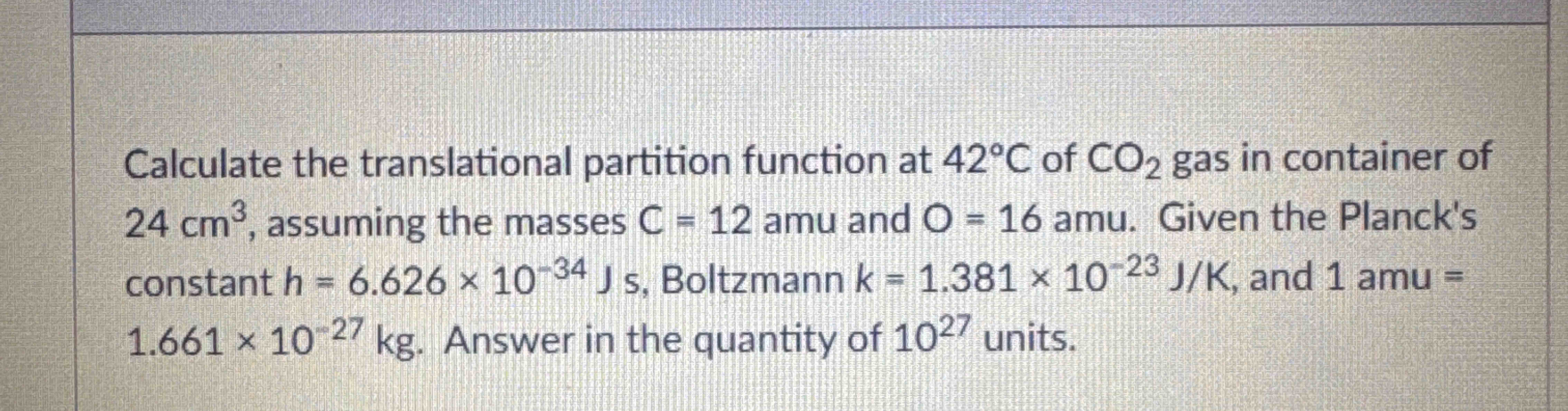 Solved Calculate The Translational Partition Function