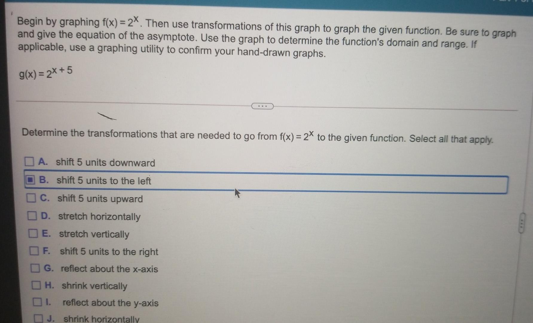 Solved Begin by graphing f(x) = 2X. Then use transformations | Chegg.com
