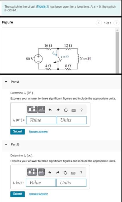 Solved The switch in the circuit (Figure 1) has been open | Chegg.com