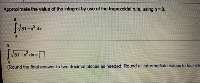 Solved 25.5.3 Approximate the value of the given integral by | Chegg.com