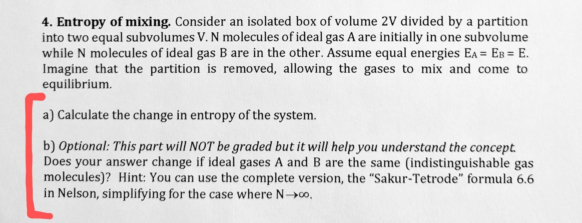 Solved 4. Entropy of mixing. Consider an isolated box of | Chegg.com