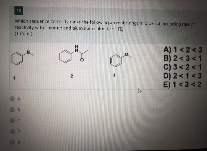 Solved 18 Which sequence correctly ranks the following | Chegg.com