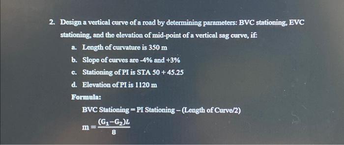 Solved 1. Determine length of curve, tangent length, and | Chegg.com