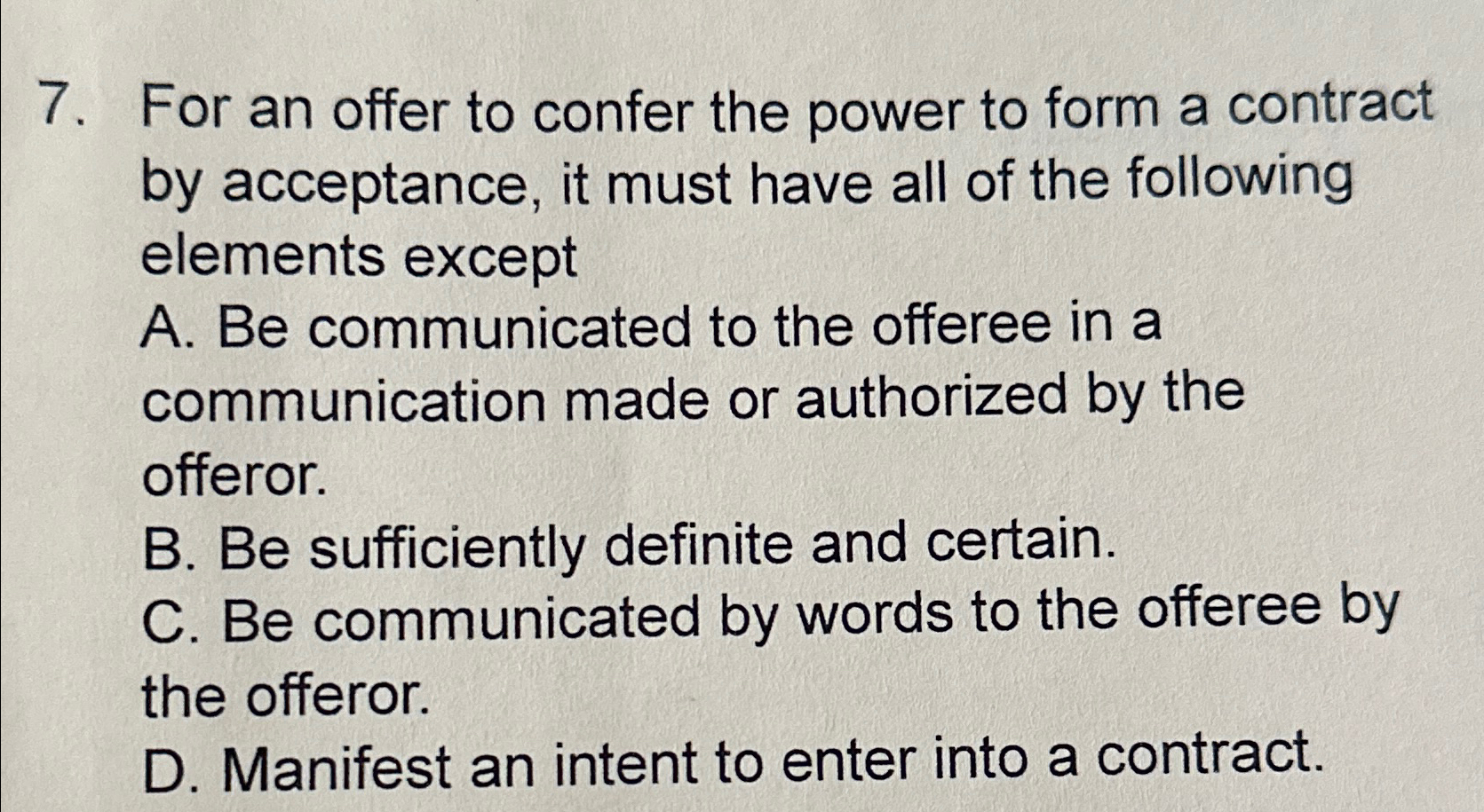 Solved For an offer to confer the power to form a contract | Chegg.com