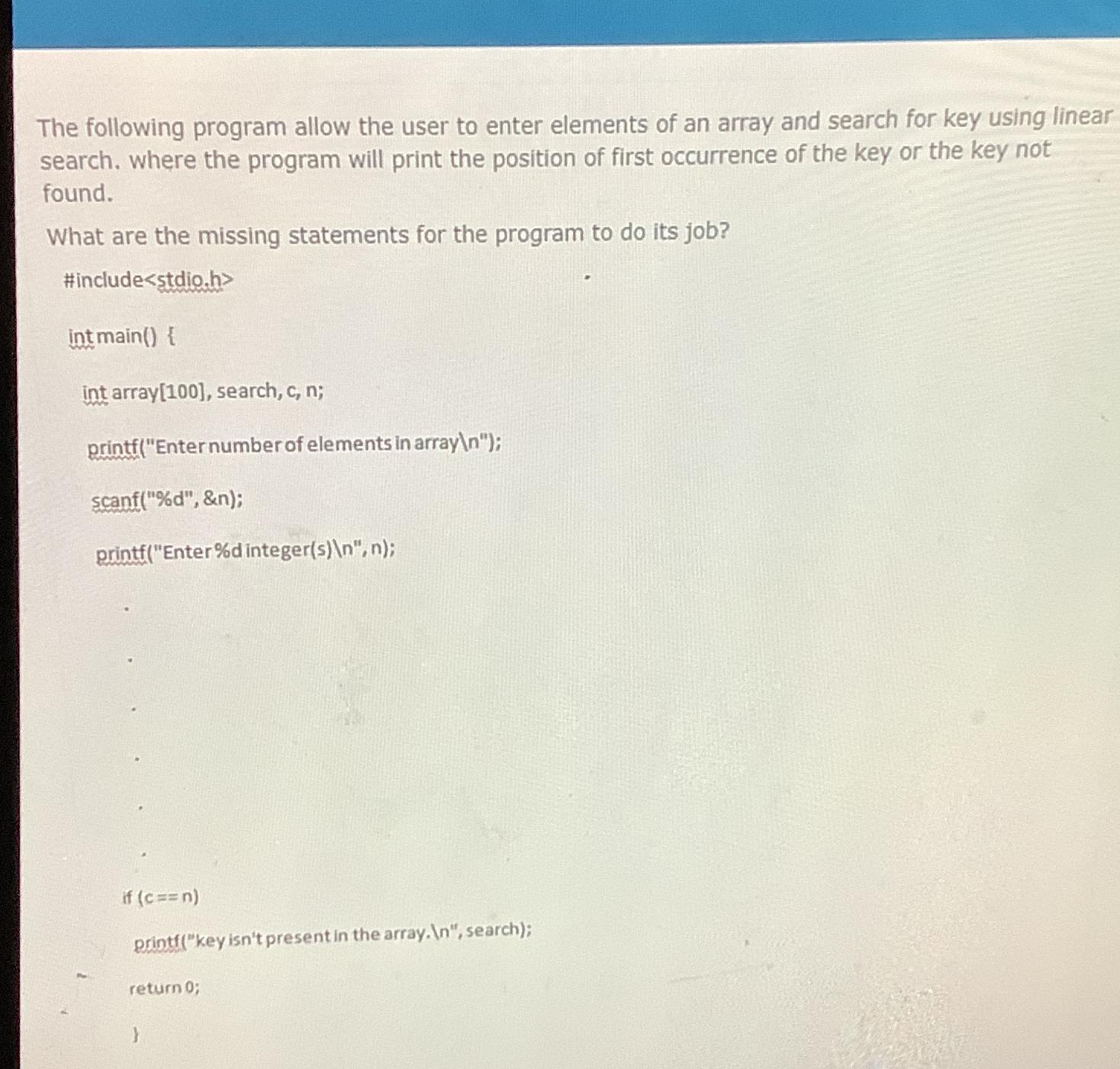 Solved The following program allow the user to enter | Chegg.com